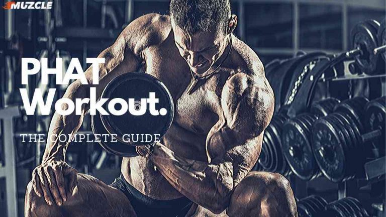 PHAT Workout: The Supreme Guide