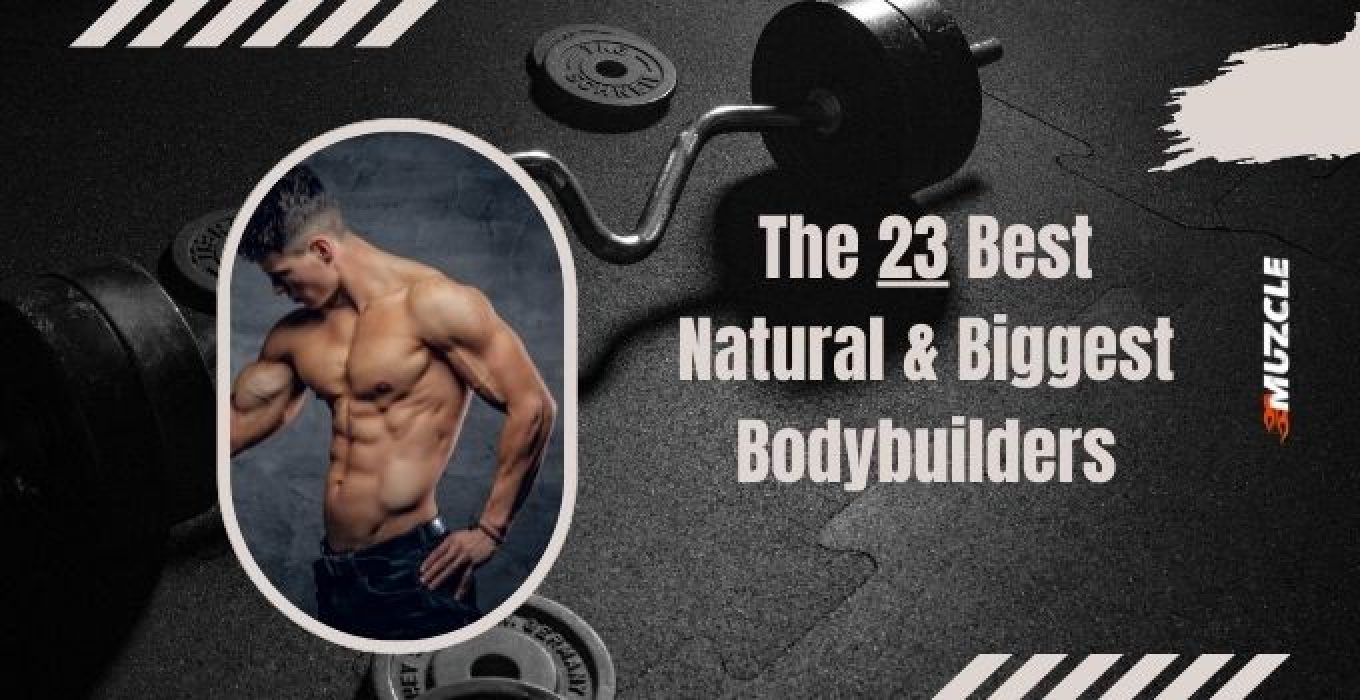 23 Best Biggest Natural Bodybuilders 2022 (Natty & Real)