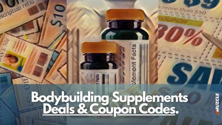 Best Bodybuilding Supplements Deals and Coupon Codes - Muzcle