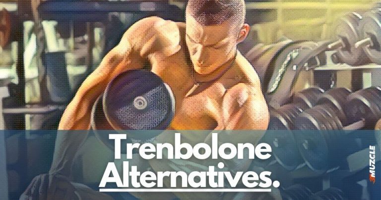Trenbolone Alternatives - Top 7 Safe and Effective Choices