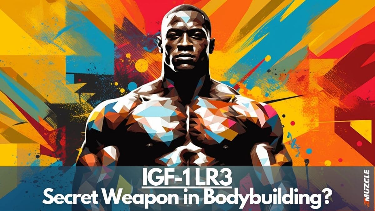 IGF-1 LR3 Guide: Muscle Growth & Dosage Tips – Muzcle